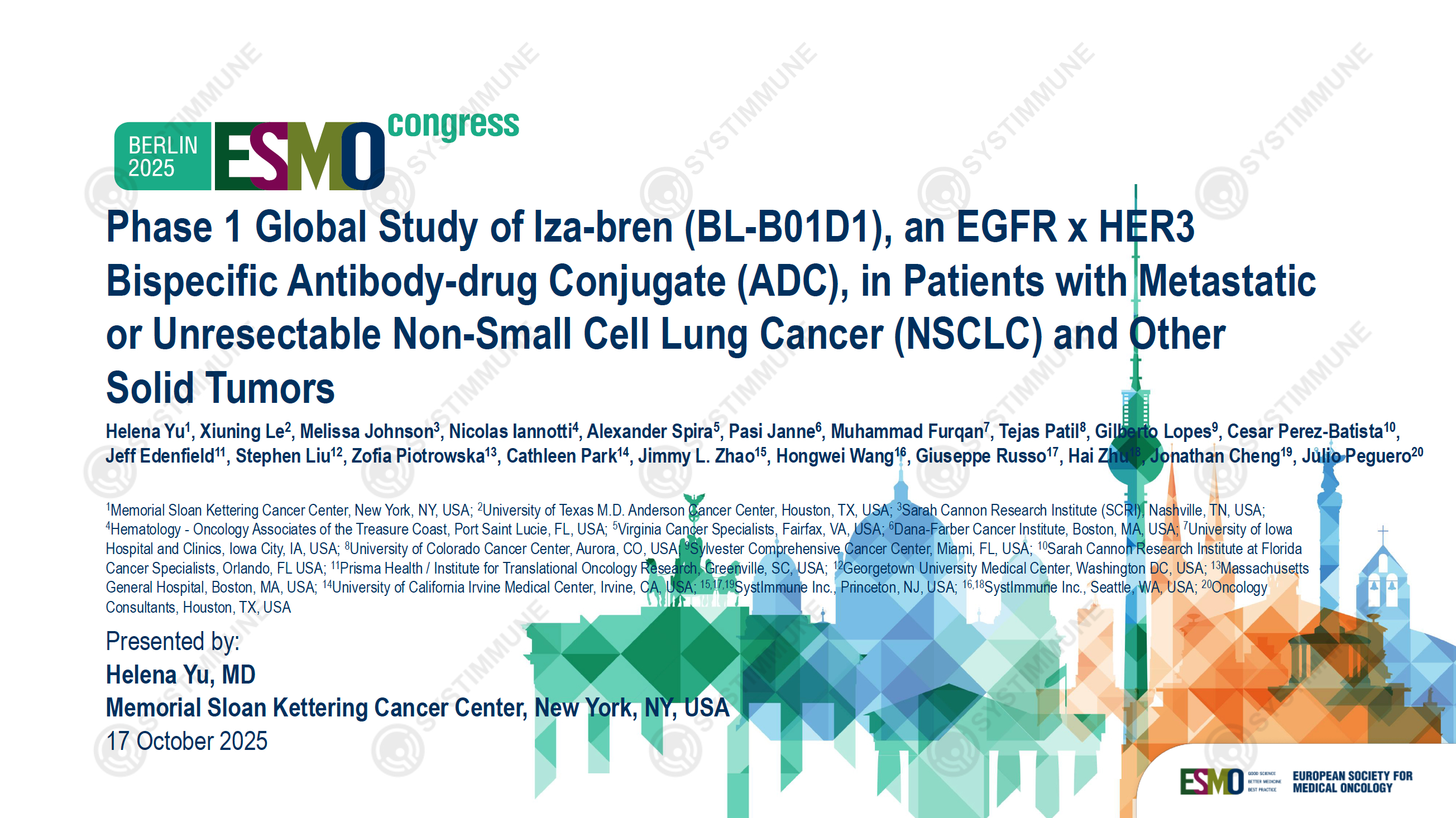 ESMO 2025 Phase 1 Global Study of Iza-Bren (BL-B01D1), an EGFR x HER3 Bispecific Antibody-drug ...